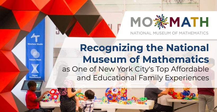Recognizing the National Museum of Mathematics as One of New York City ...