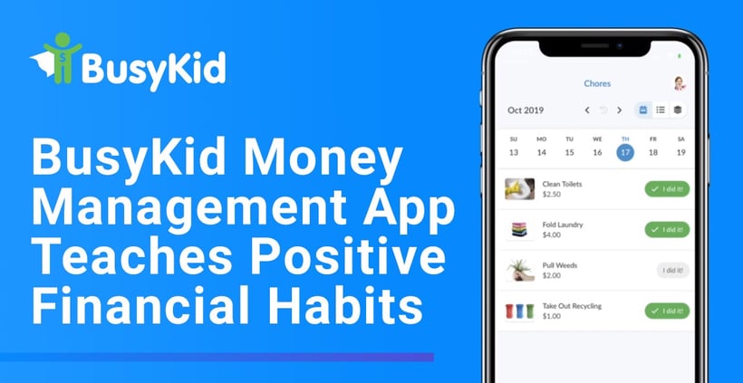 BusyKid: A Money Management App That Helps Kids Build Positive ...
