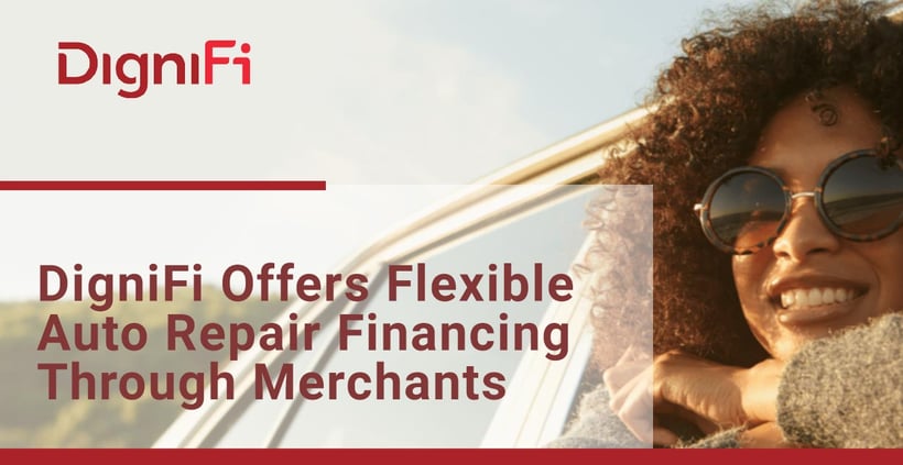 DigniFi: Flexible Financing for Auto Shop Repairs Keeps Budget-Minded ...