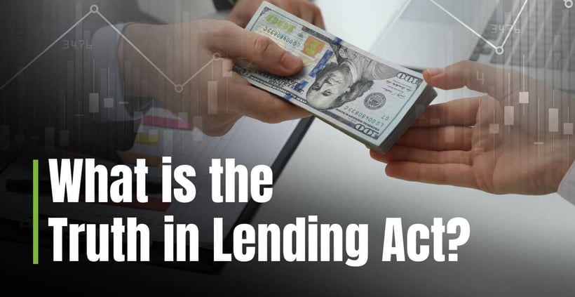 What is the Truth in Lending Act? How the Law Protects Consumers from ...