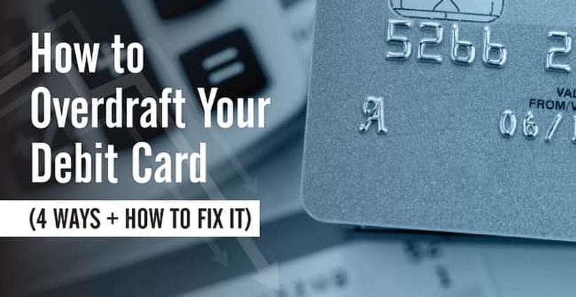 How to Overdraft Your Debit Card (4 Ways + How to Fix It) - BadCredit.org