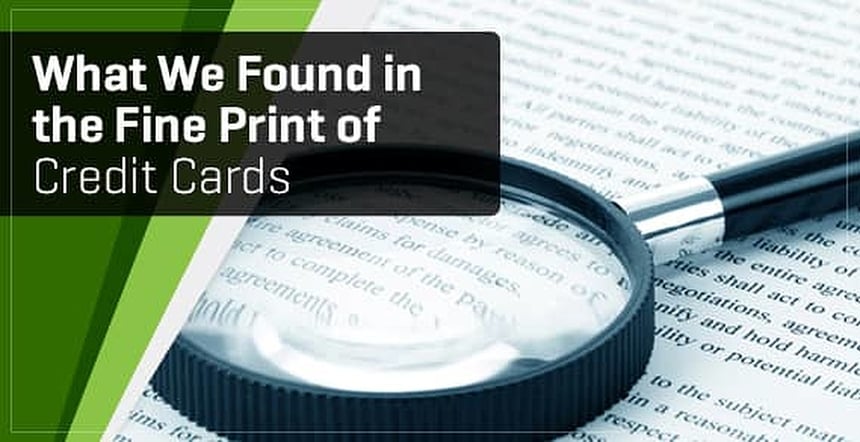 What We Found in the Fine Print of Credit Cards — And How They Relate ...