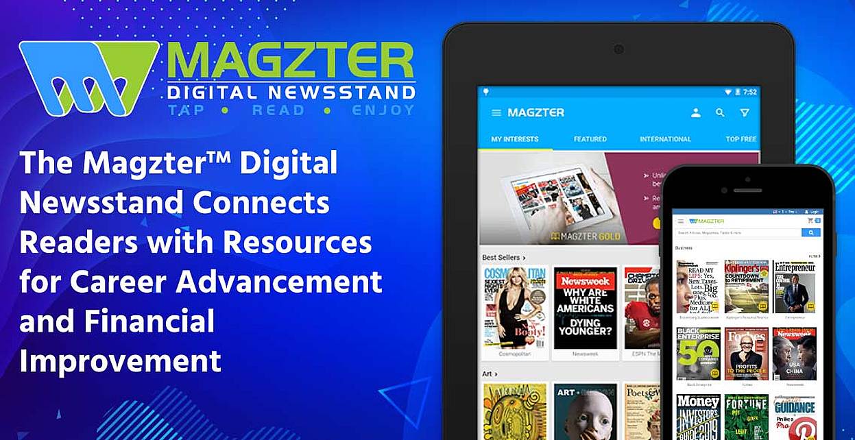 The Magzter™ Digital Newsstand Connects Readers with Resources for ...