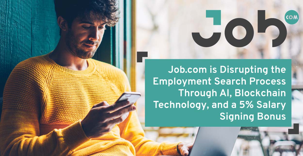 Job.com is Disrupting the Employment Search Process Through AI ...