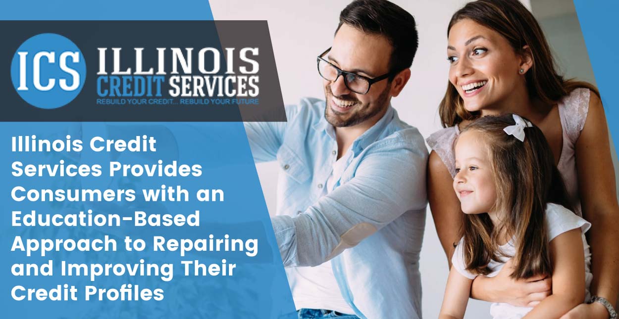 Illinois Credit Services Provides Consumers with an Education-Based ...