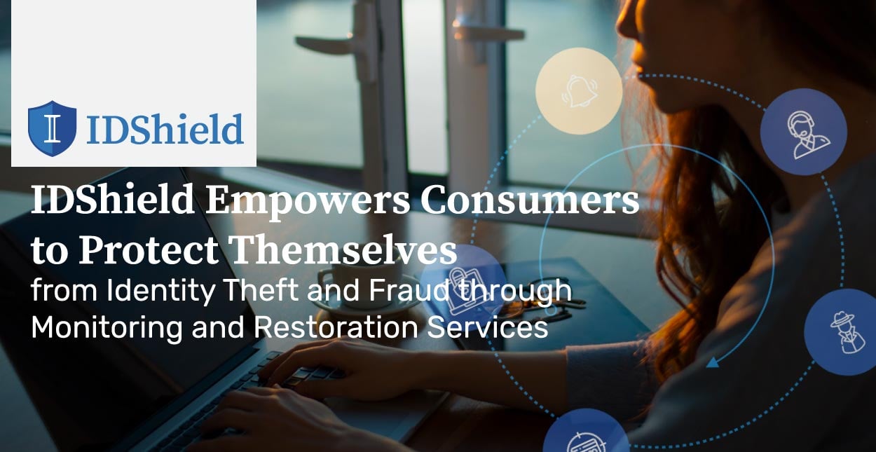 IDShield Empowers Consumers to Protect Themselves from Identity Theft ...