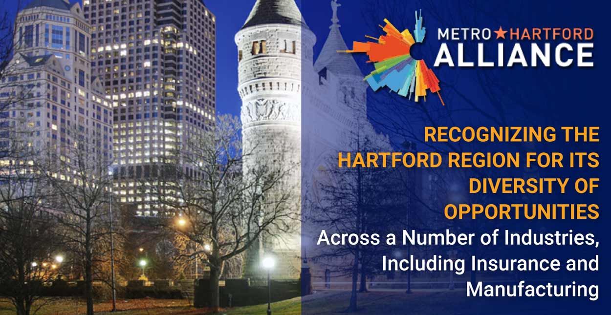 Recognizing the Hartford Region for Its Diversity of Opportunities ...
