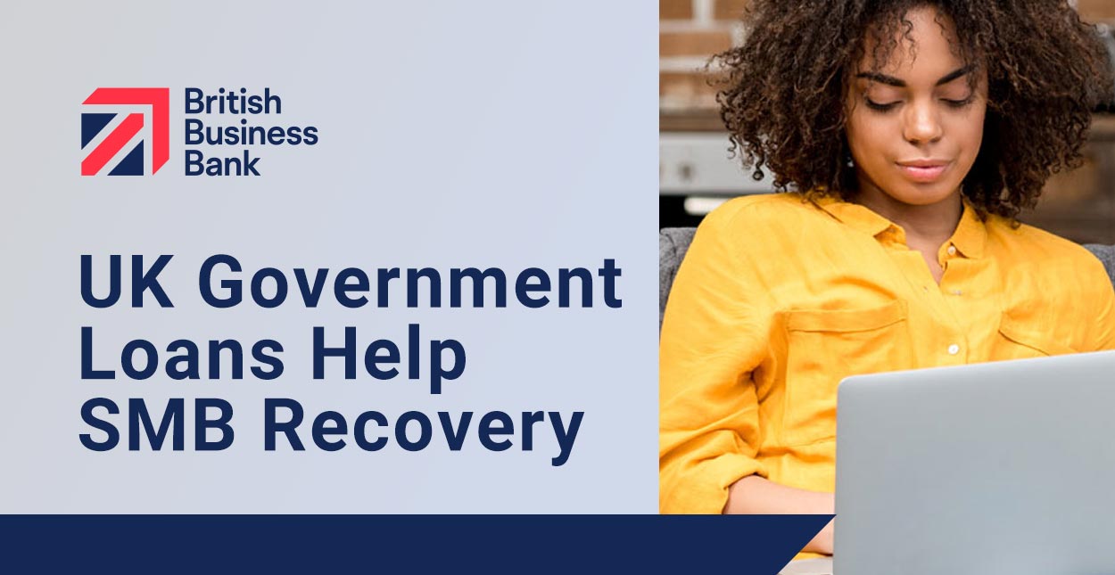 UK Government Loans Help Small Businesses Bridge the Gap to Recovery ...