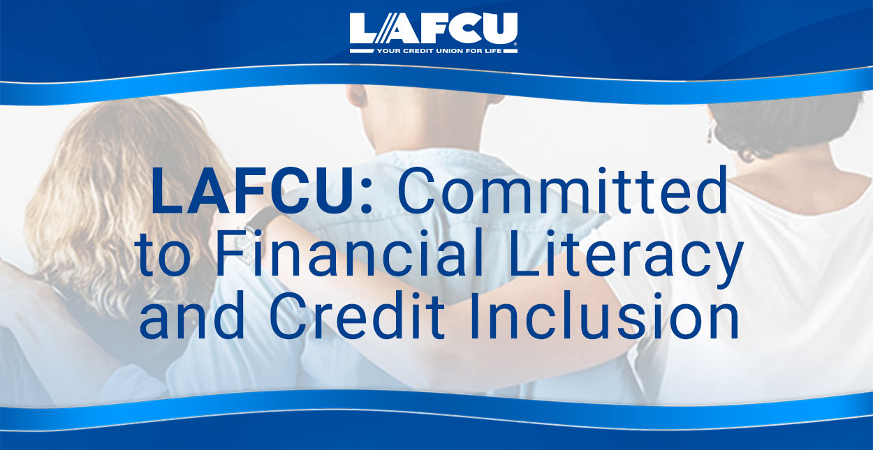 LAFCU Boosts Financial Access and Offers Educational Resources to Help ...