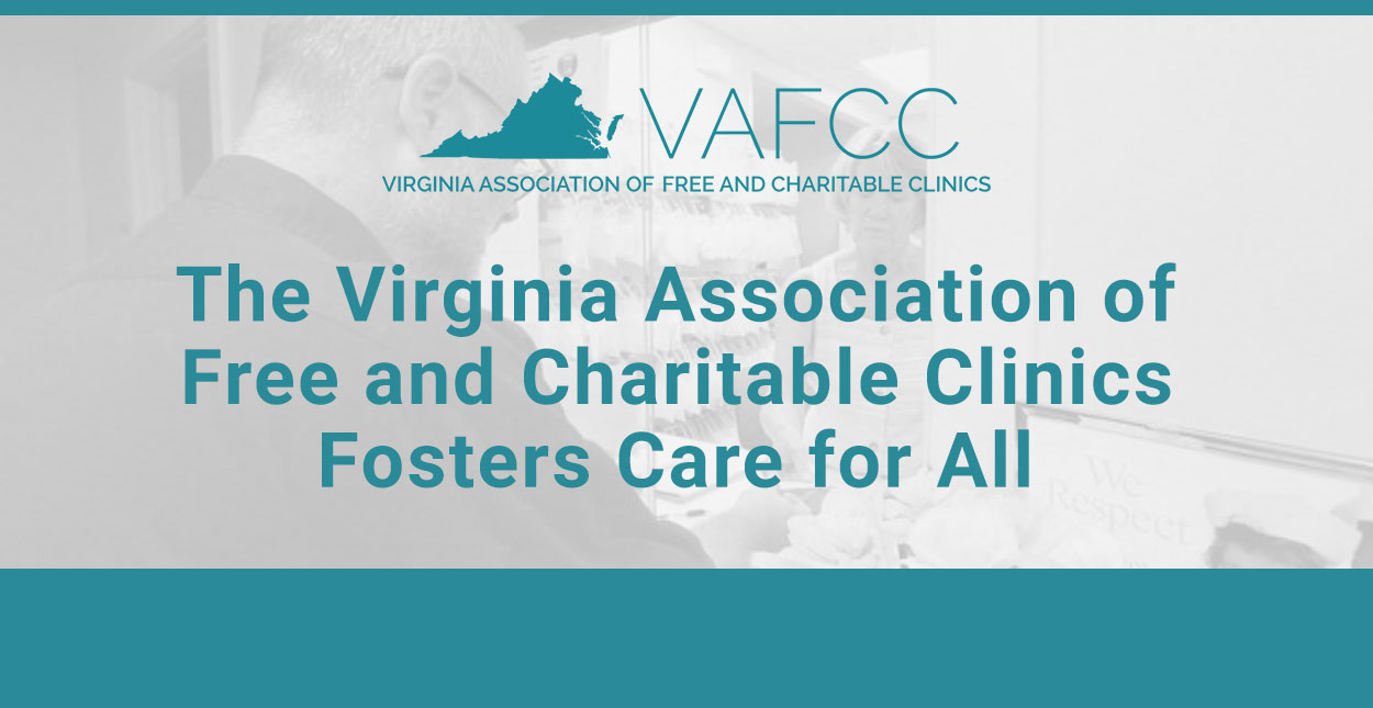 The Virginia Association of Free and Charitable Clinics Advocates for ...
