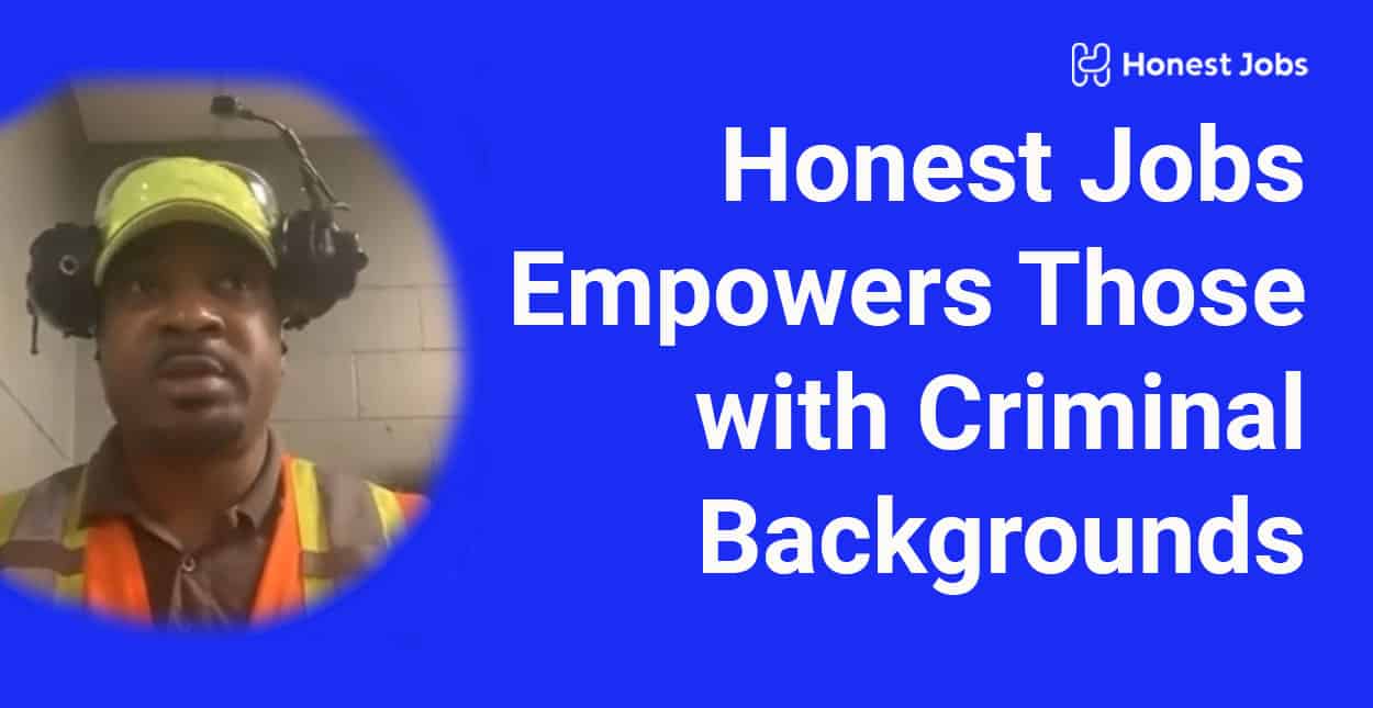 Honest Jobs Provides Fair-Chance Employment Pathways for People with ...