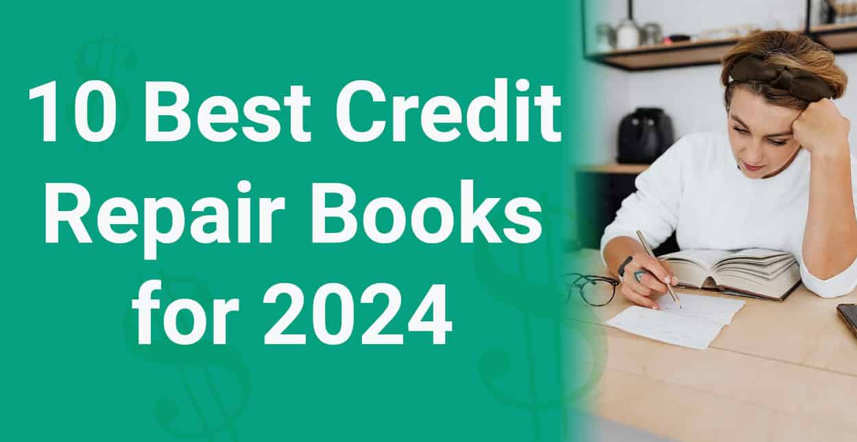 10 Best Credit Repair Books for 2024 - BadCredit.org