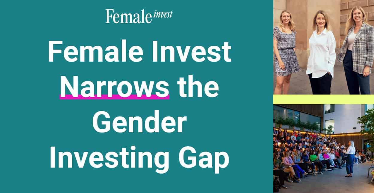 Female Invest Narrows the Gender Investing Gap Through Information ...