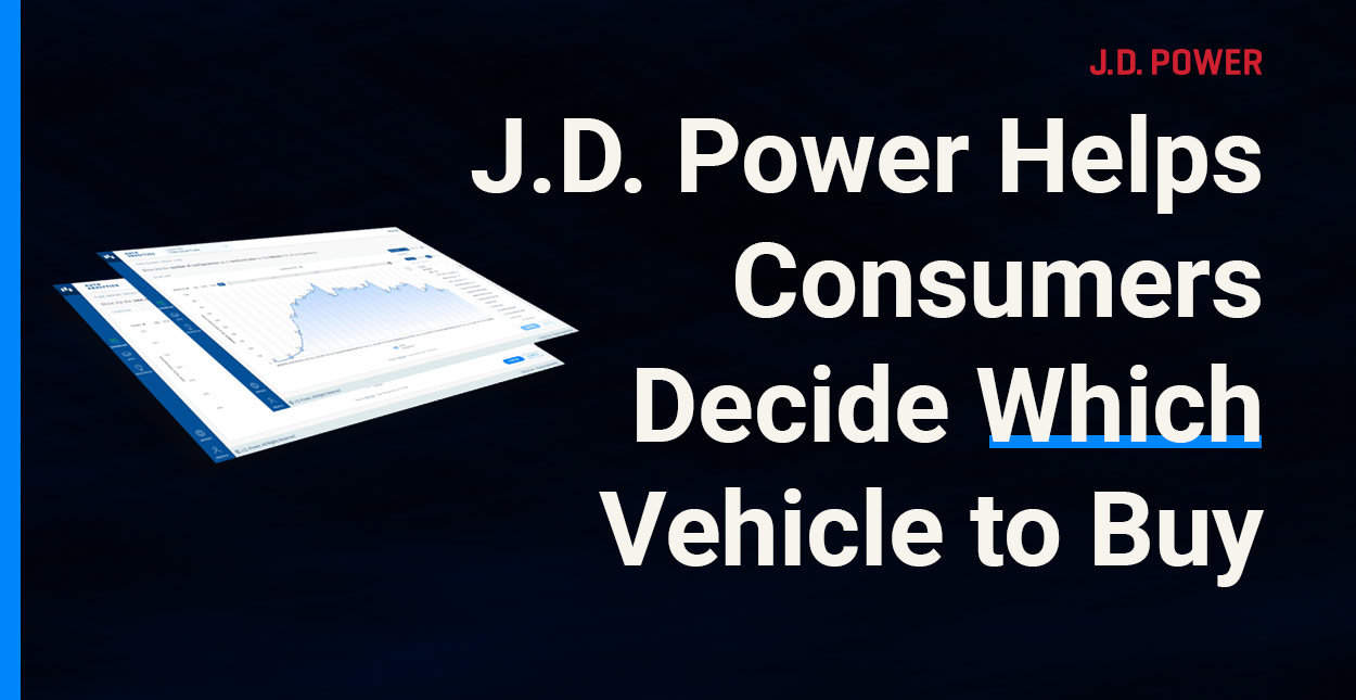 J.D. Power Leverages Analytics and Insights to Help Consumers Decide ...