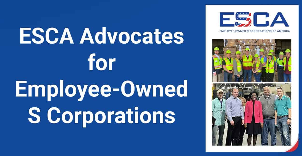 ESCA Advocates for Employee-Owned S Corporations to Drive US Job Growth ...