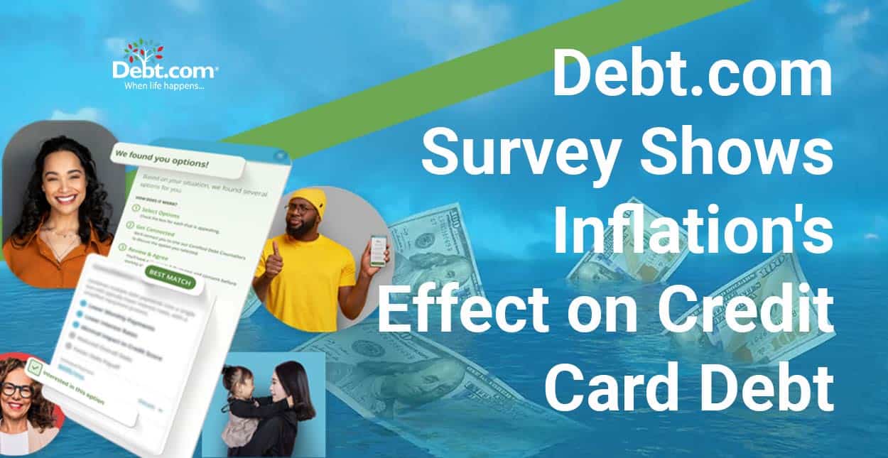 Debt.com Survey: Americans Are Maxing Out Credit Cards to Cope With ...