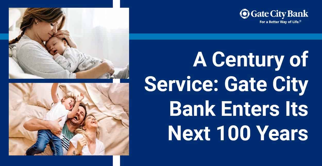A Century of Service: Gate City Bank's Mission Is To Make Lives Better ...