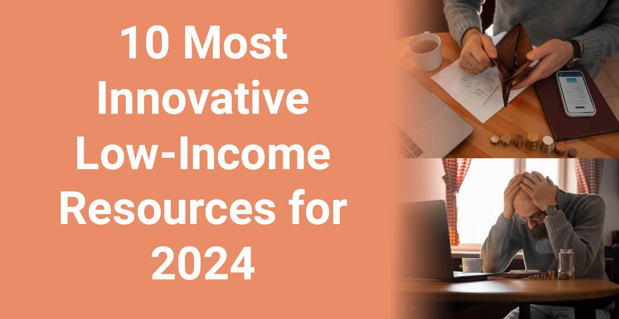 10 Most Innovative Low-Income Resources for 2024 - BadCredit.org