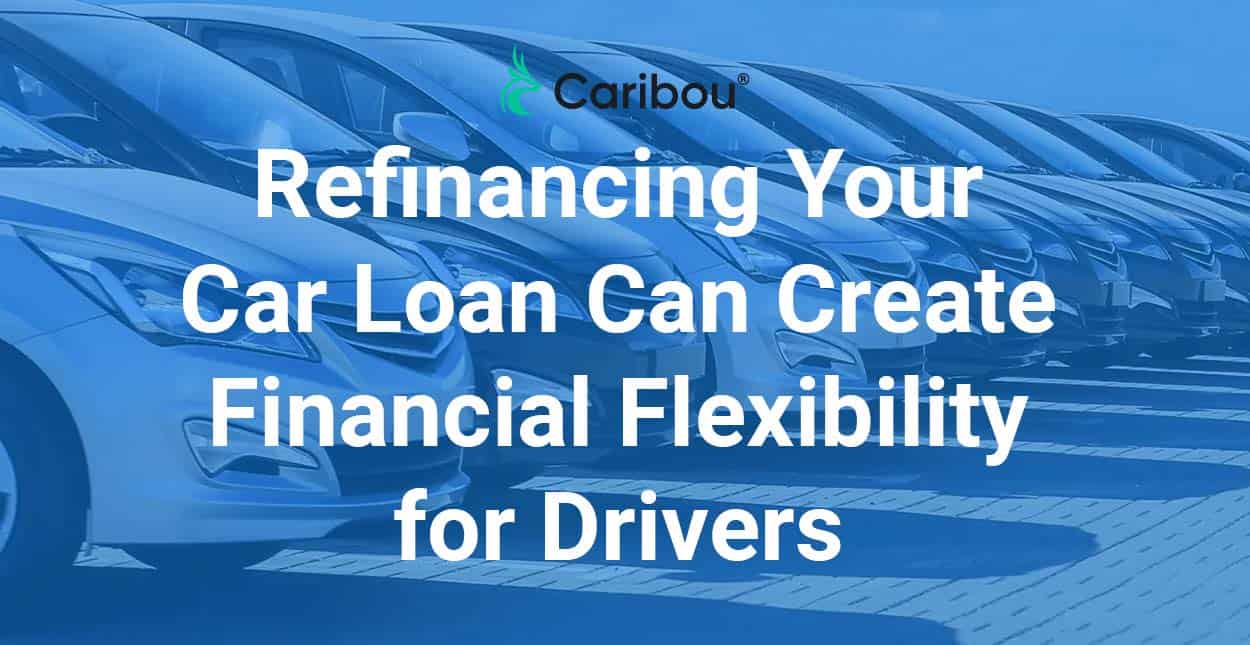 Refinancing Your Car Loan Reduces Monthly Bills and Creates Financial ...