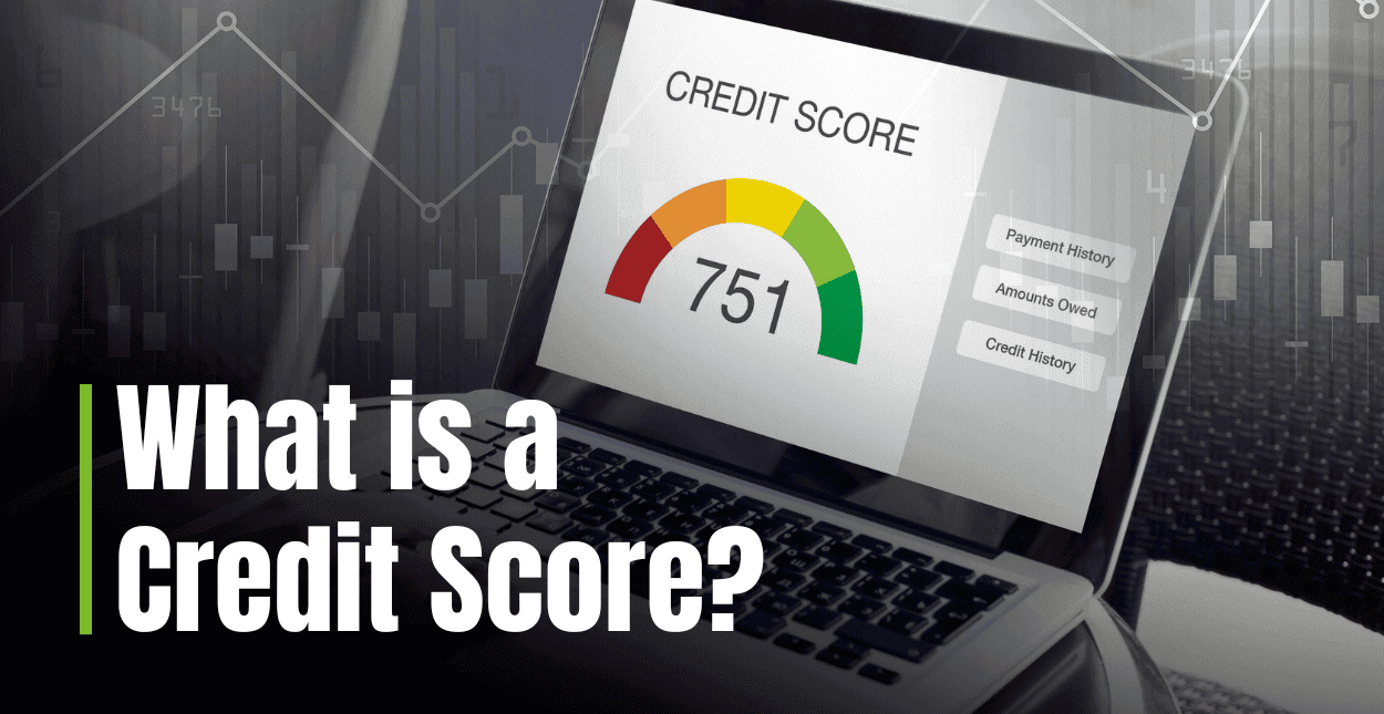 What is a Credit Score? How the Number Shows Your Creditworthiness and ...