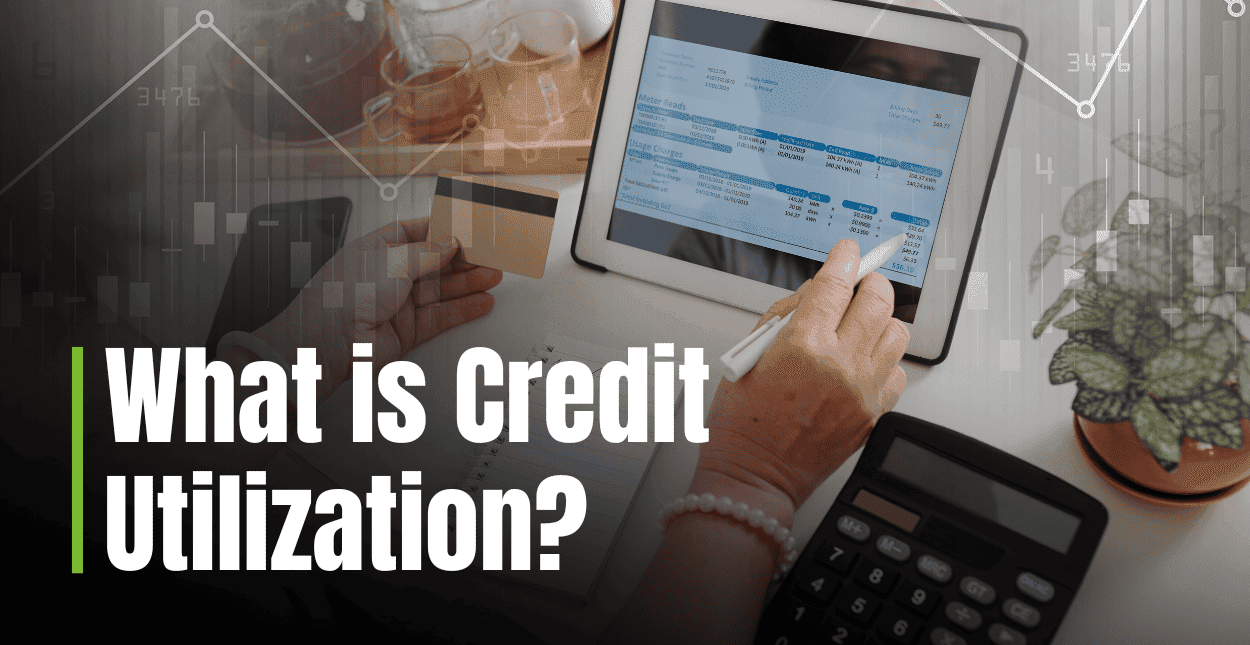 What is Credit Utilization? A Look at One of the Key Components of Your ...