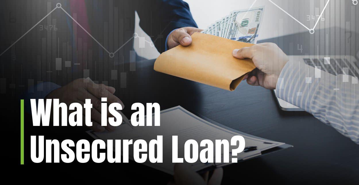 What is an Unsecured Loan? When Lenders Approve Financing Without ...