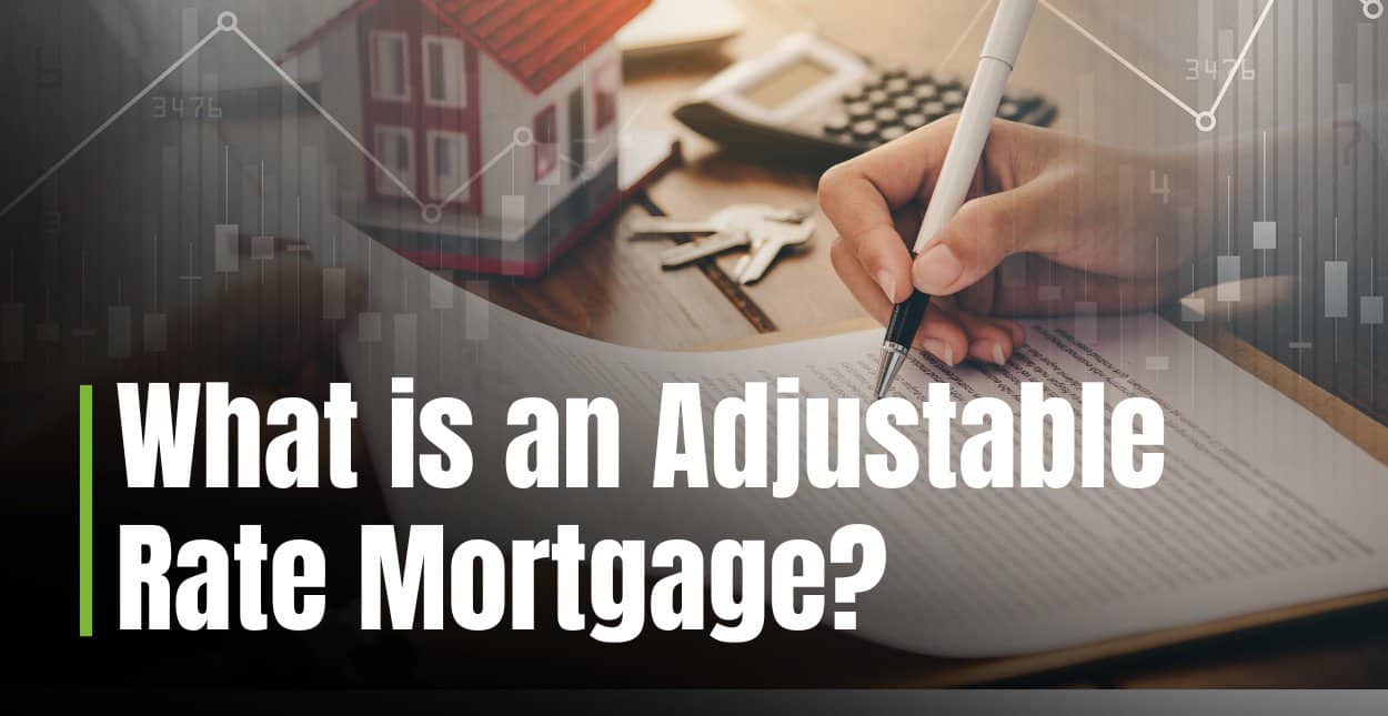 What is an Adjustable Rate Mortgage? How Interest is Determined and ...