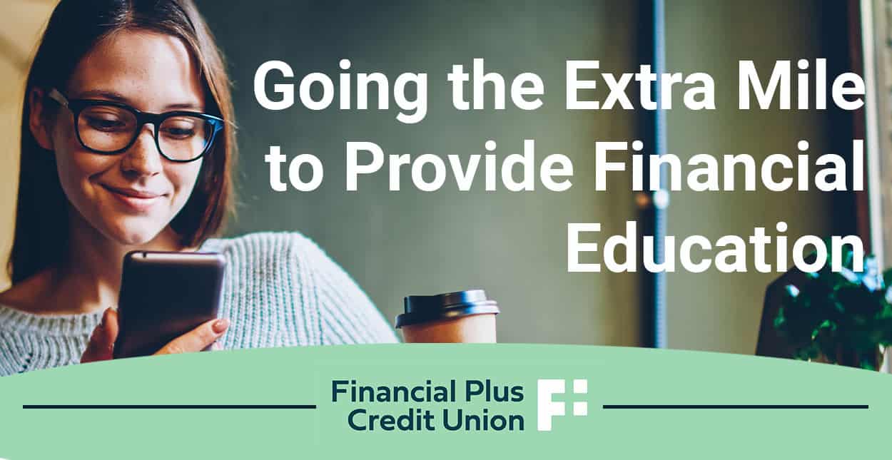 This Credit Union Goes the Extra Mile With Education That Puts Members ...
