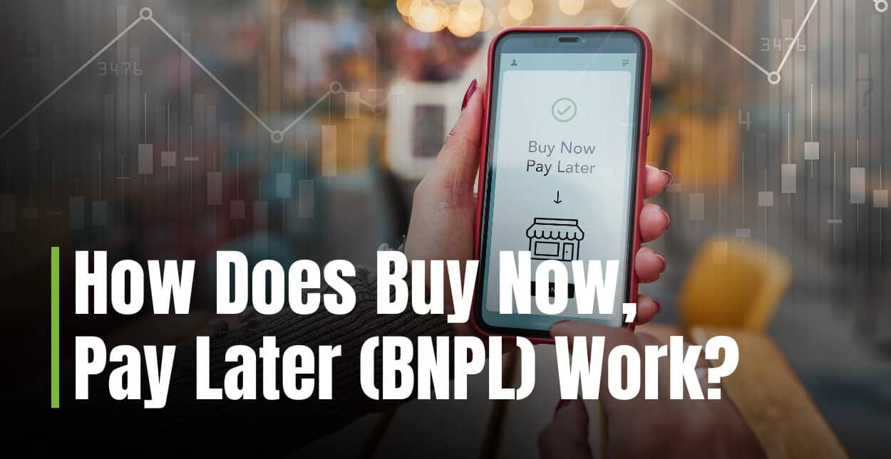 How Does Buy Now, Pay Later (BNPL) Work? A Guide to the Popular Short-Term Financing Option ...
