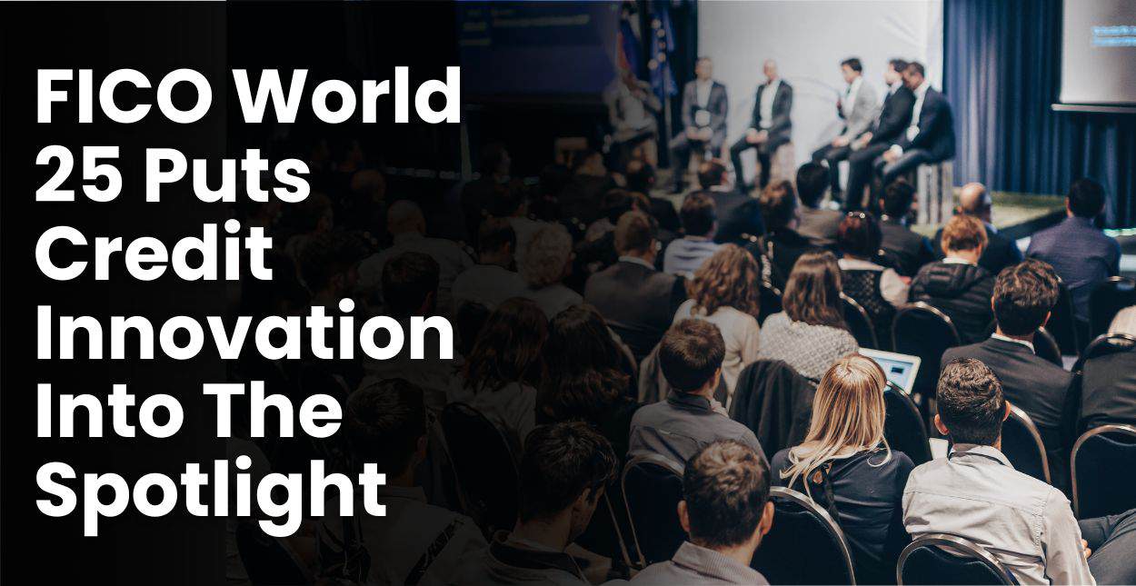 FICO World 25 Turns Spotlight on Credit Innovation in Financial ...