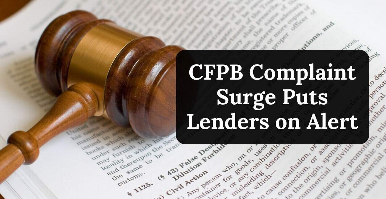 CFPB Complaint Surge Raises Red Flags for Subprime Lenders Amid ...