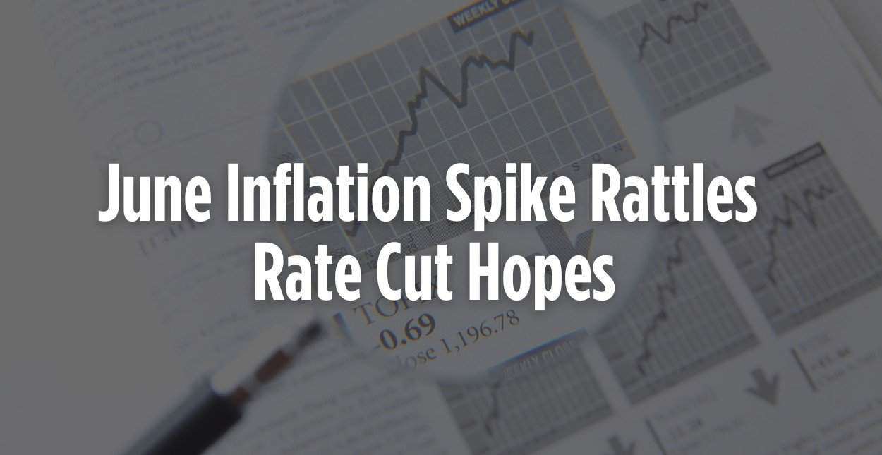June Inflation Spike Rattles Rate Cut Hopes, Puts Subprime Lending on ...