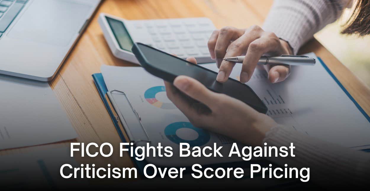 Credit Score Clash: FICO Defends Pricing as FHFA Pushes for Model ...