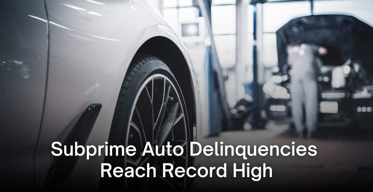 Subprime Auto Delinquencies Reach Record High as Loan Stress Deepens ...