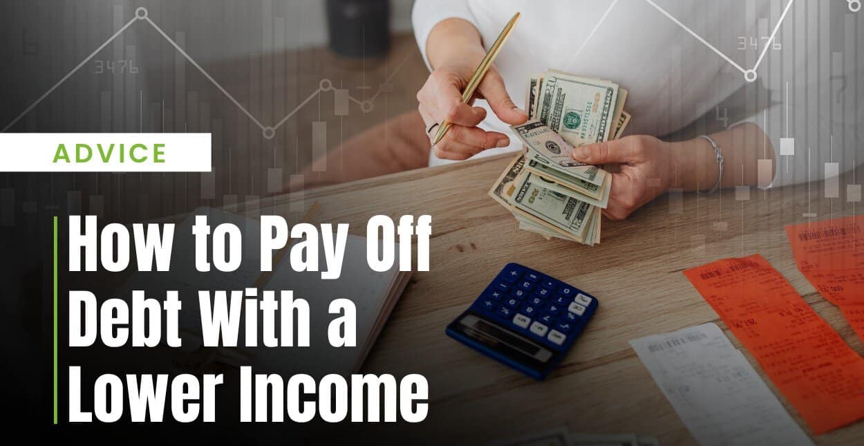 Paying Off Debt With a Lower Income: What I’ve Learned and How You Can ...