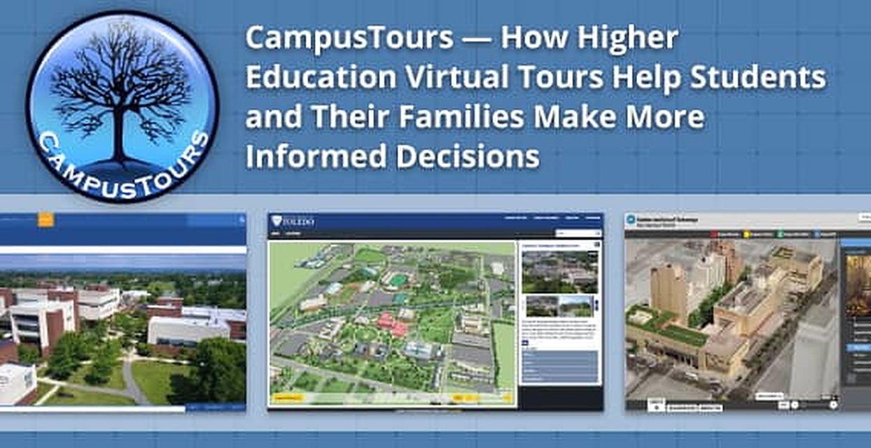 CampusTours — How Higher Education Virtual Tours Help Students and ...