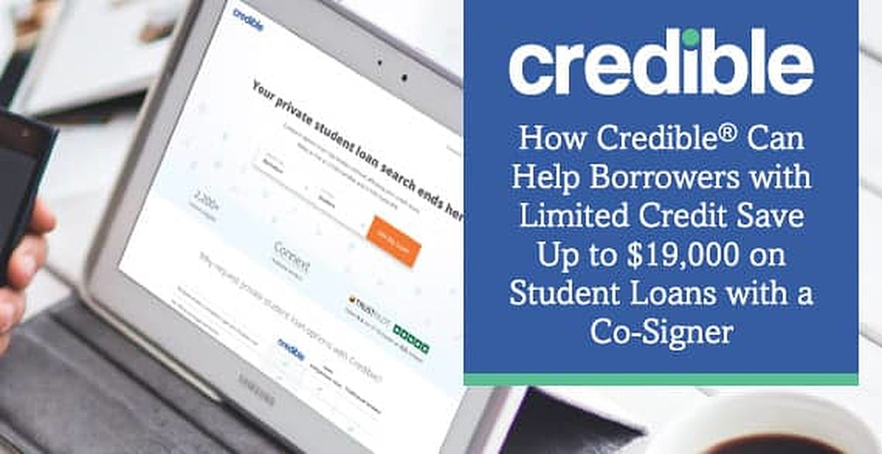 How Credible® Can Help Borrowers with Limited Credit Save Up to $19,000 ...