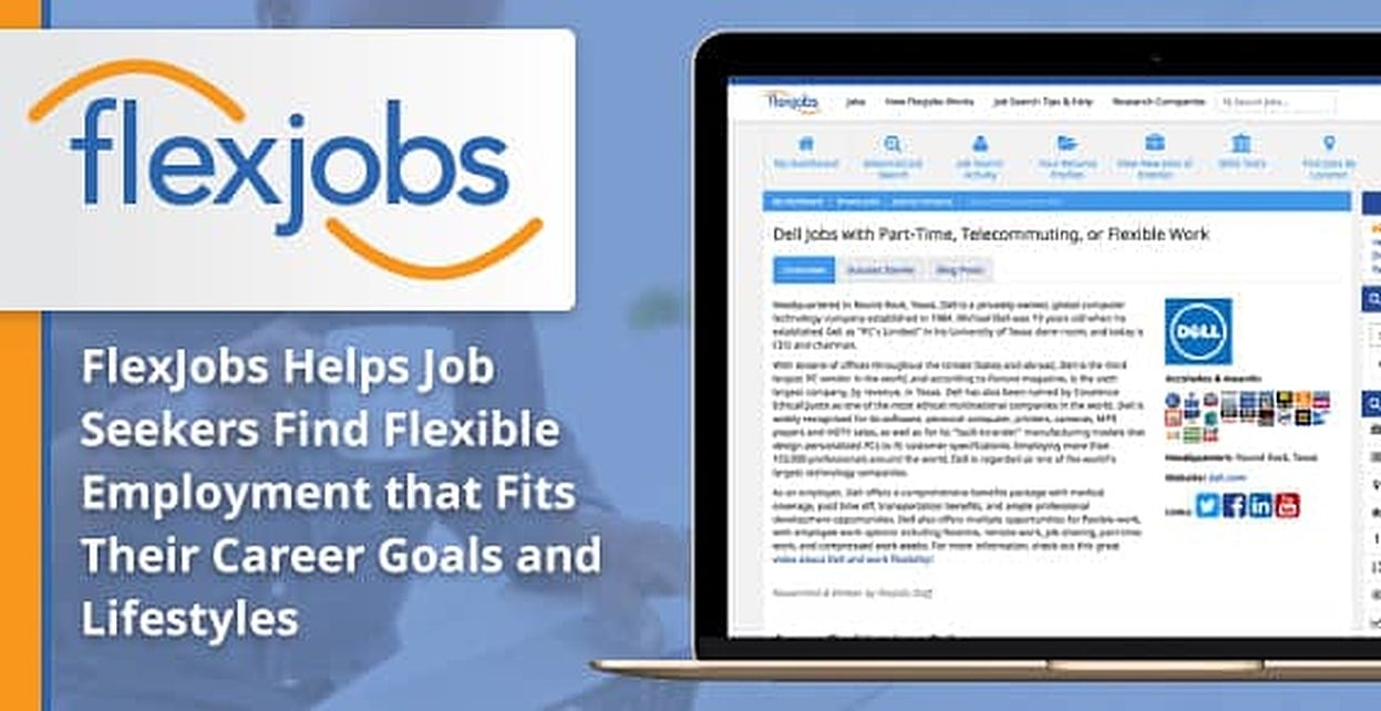 FlexJobs Helps Job Seekers Find Flexible Employment that Fits Their Career Goals and Lifestyles ...